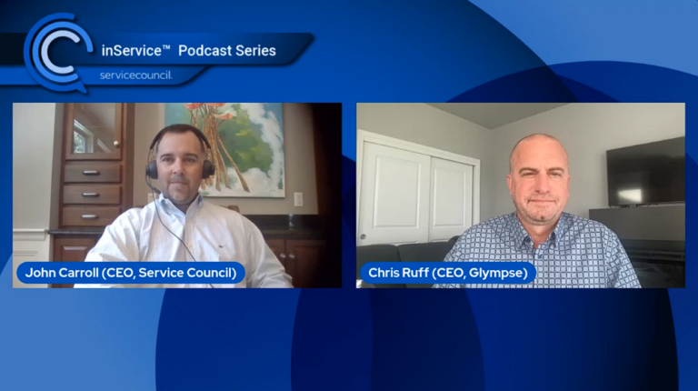 Chris Ruff Joins Service Council for their inService Podcast - Glympse